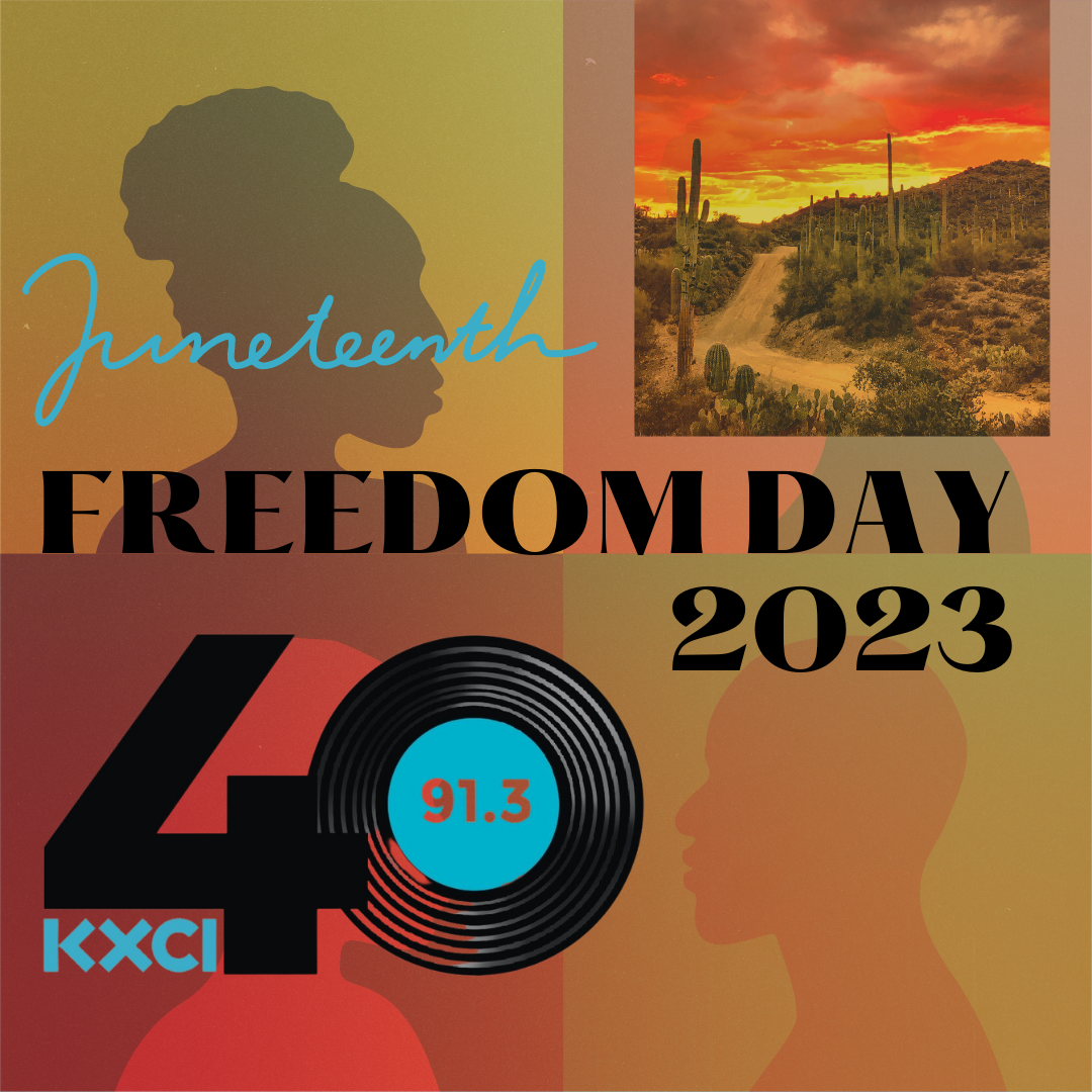 Juneteenth 2023 / KXCI