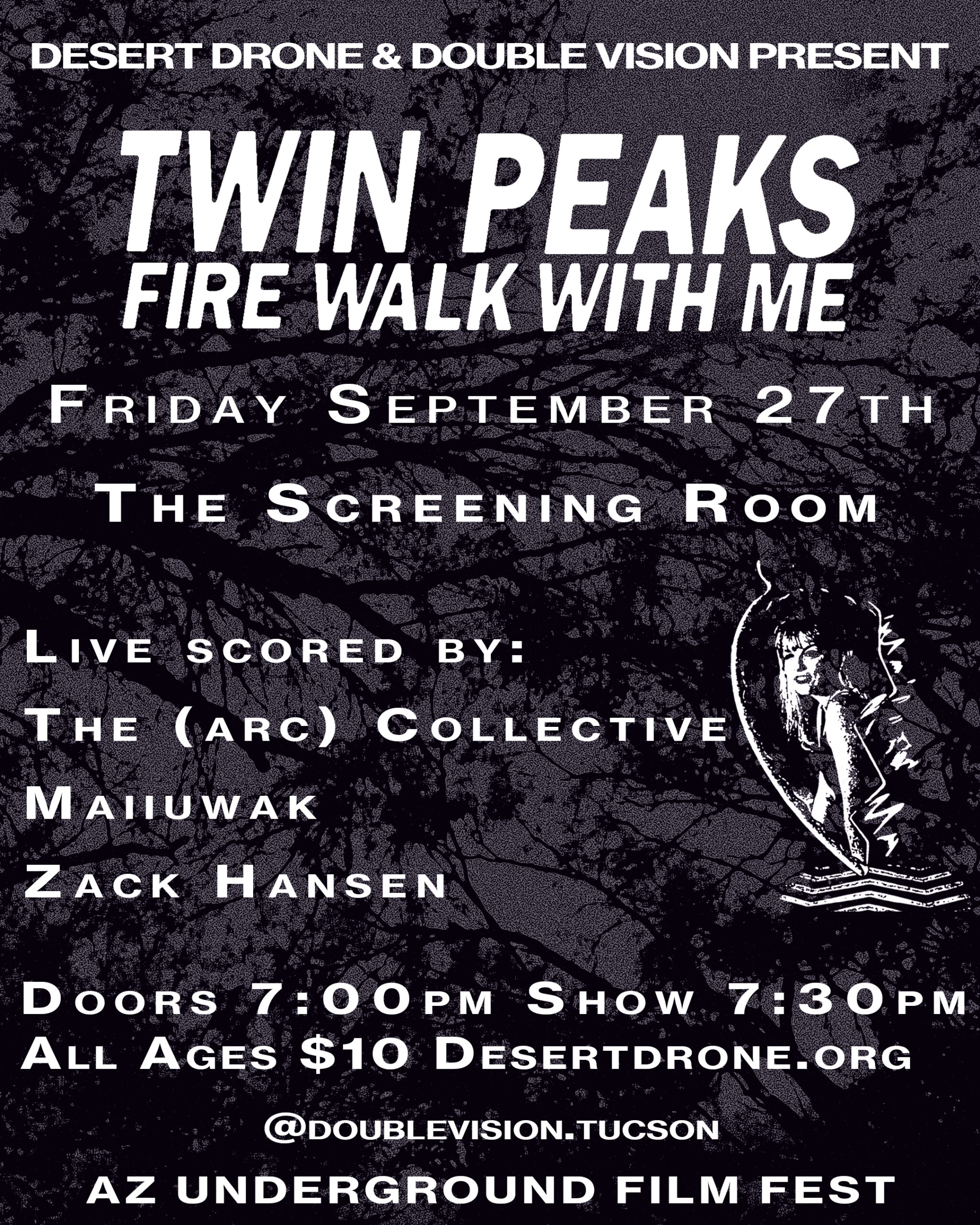 Double Vision and Desert Drone present Fire Walk With Me / KXCI